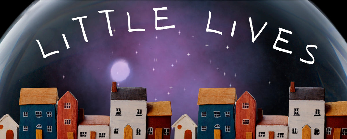 Little Lives